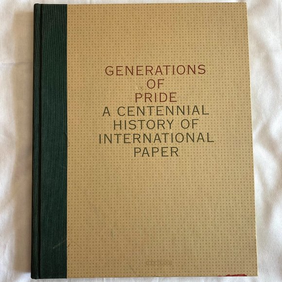 International Paper | Accents | Generations Of Pride A Centennial ...